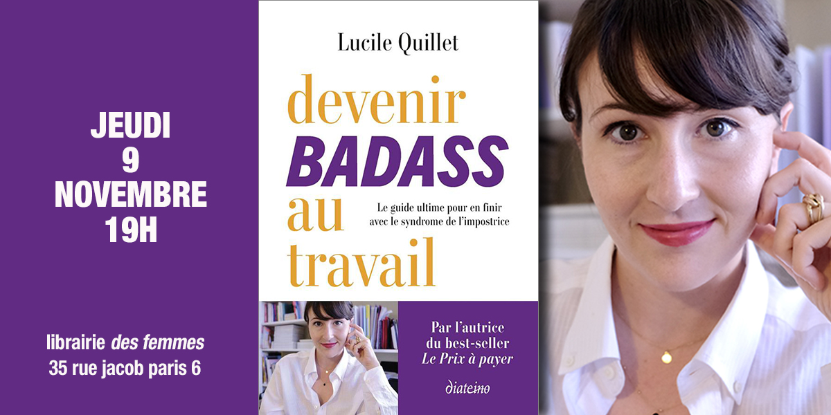 Lucile Quillet : Devenir badass au travail - Espace des femmes