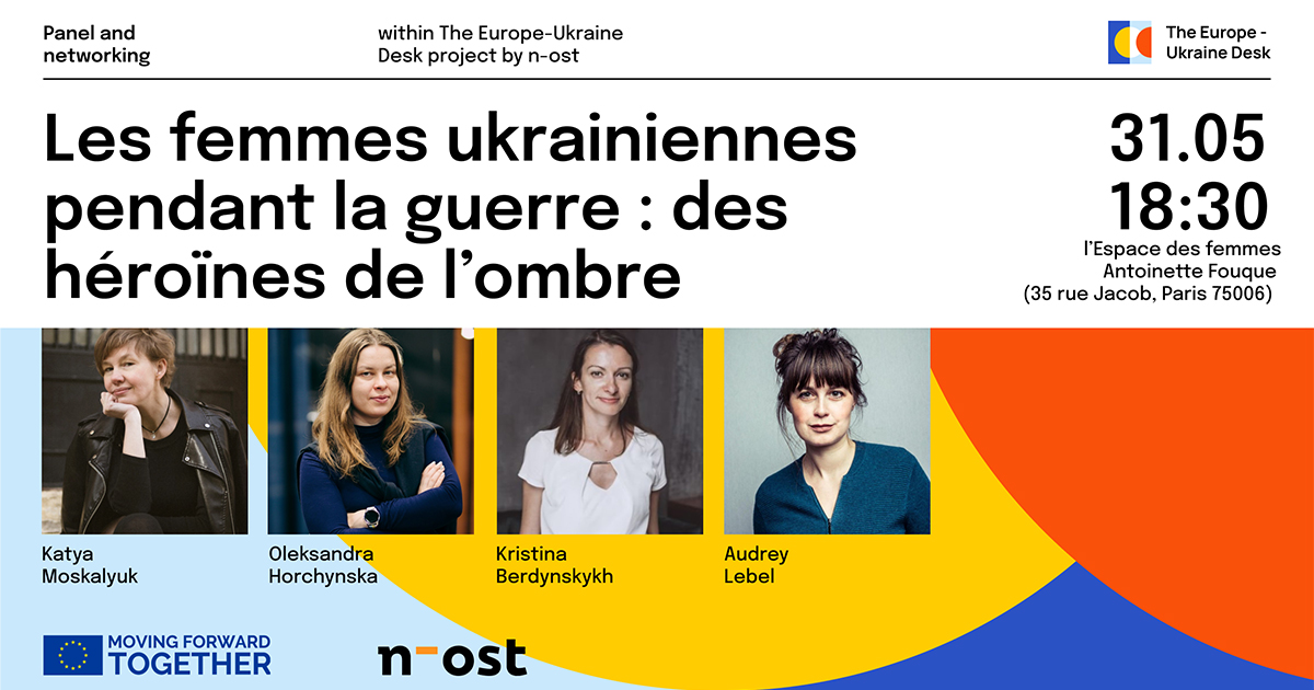 Les femmes ukrainiennes pendant la guerre : des héroïnes de l’ombre ...
